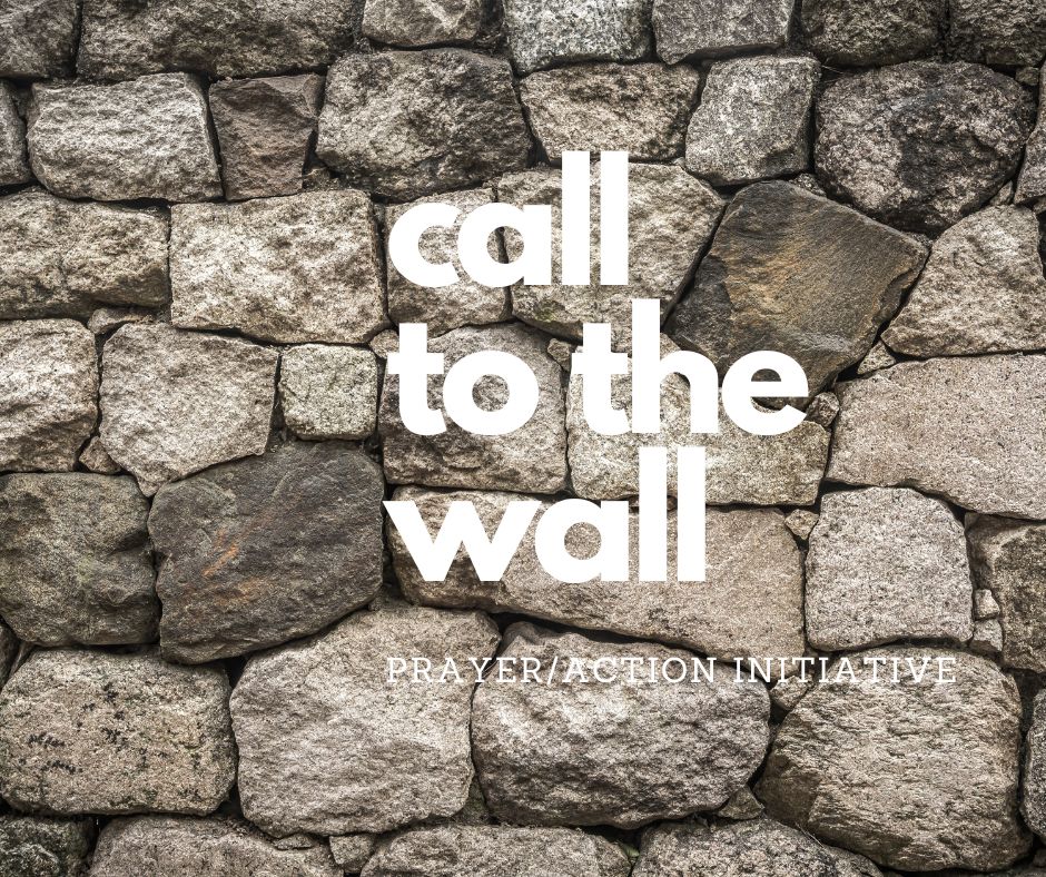 CALL TO THE WALL PRAYER/ACTION PAGE! – Transformation Michigan ...